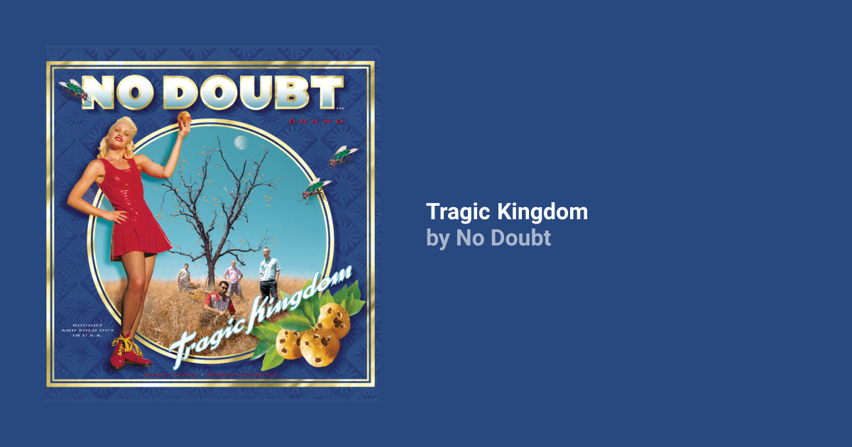 Tragic Kingdom by No Doubt